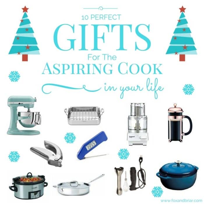10 Perfect Gifts for the Aspiring Cook in Your Life - Fox and Briar